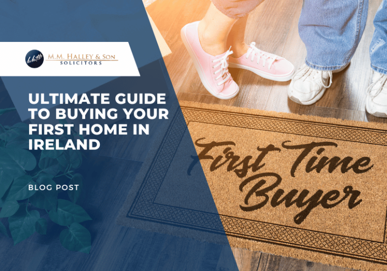 The Ultimate Guide to Buying Your First Home in Ireland